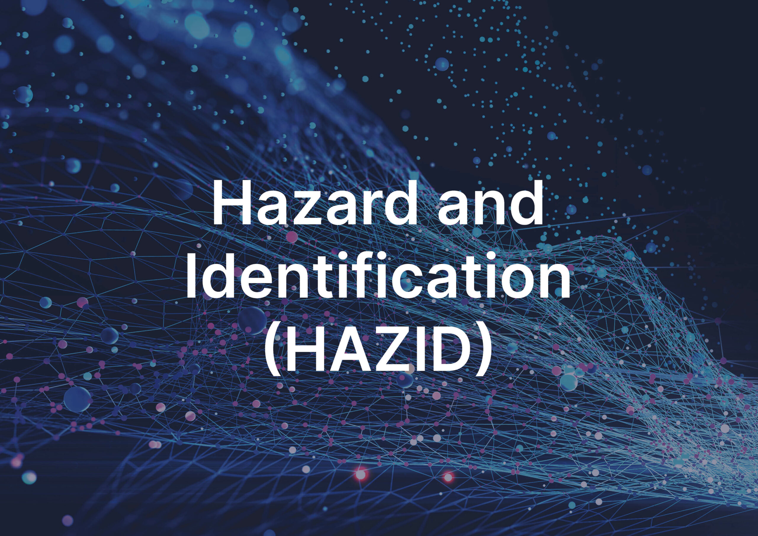 Hazard and Identification (HAZID) - ABL