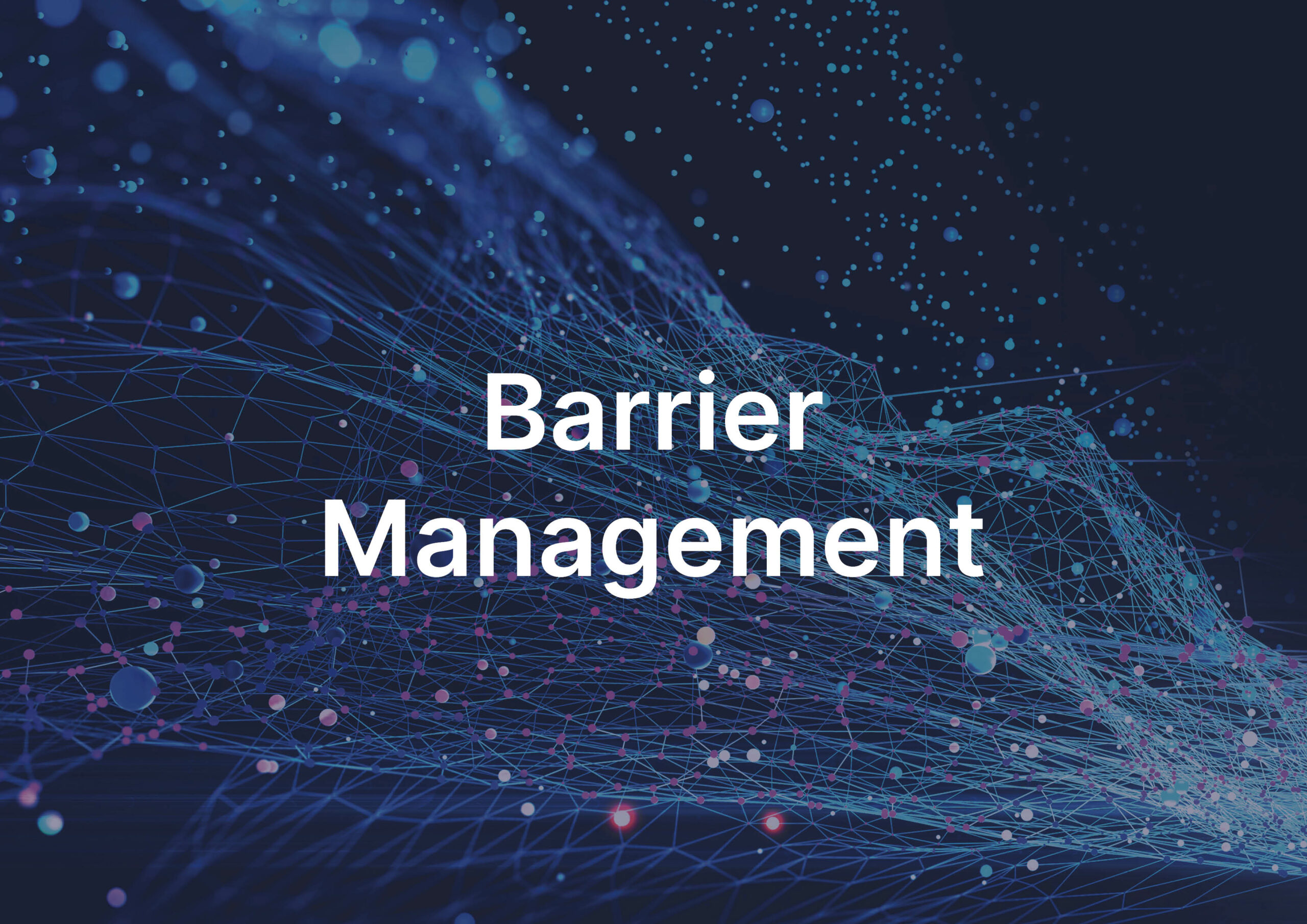 Barrier Management - ABL
