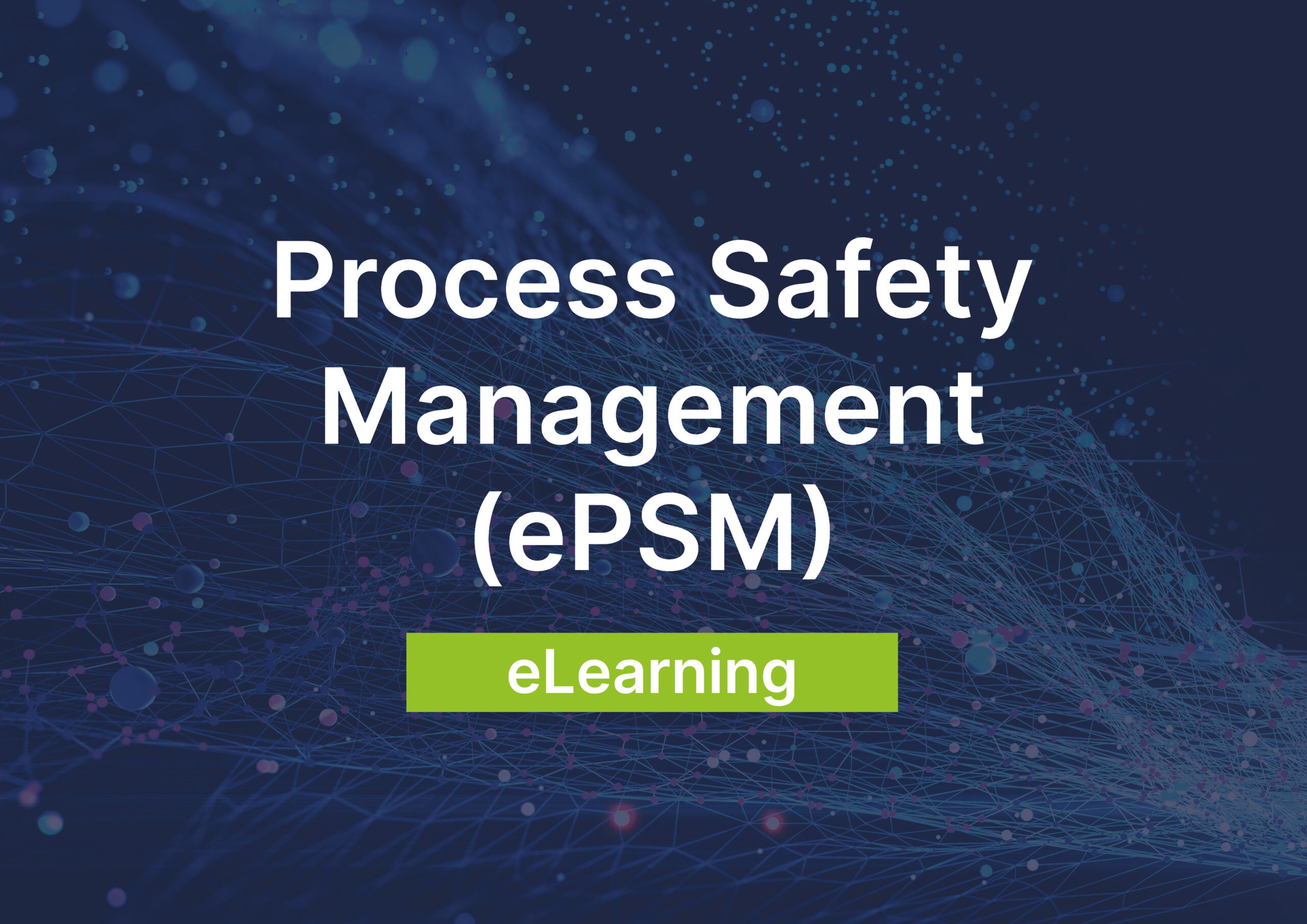 Process Safety Management (ePSM) - eLearning - ABL