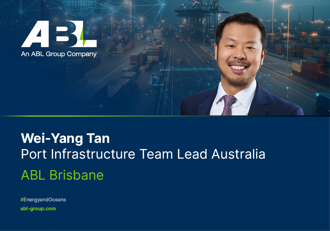 Meet Wei-Yang Tan, Port Infrastructure Team Lead, ABL Australia - ABL